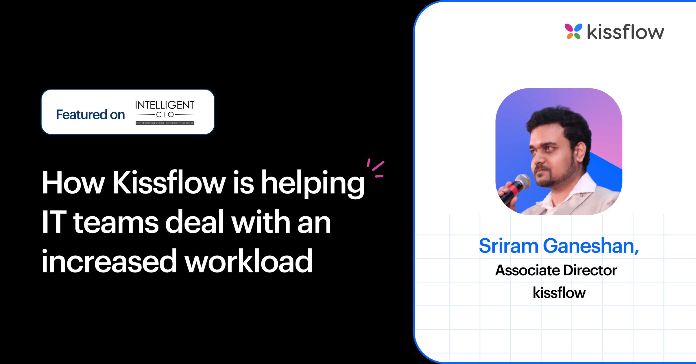 How Kissflow Supports IT Teams Facing Higher Demands