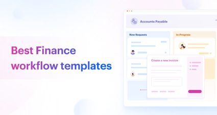 Top 10 Finance Workflows Templates 2025 | Kissflow Templates