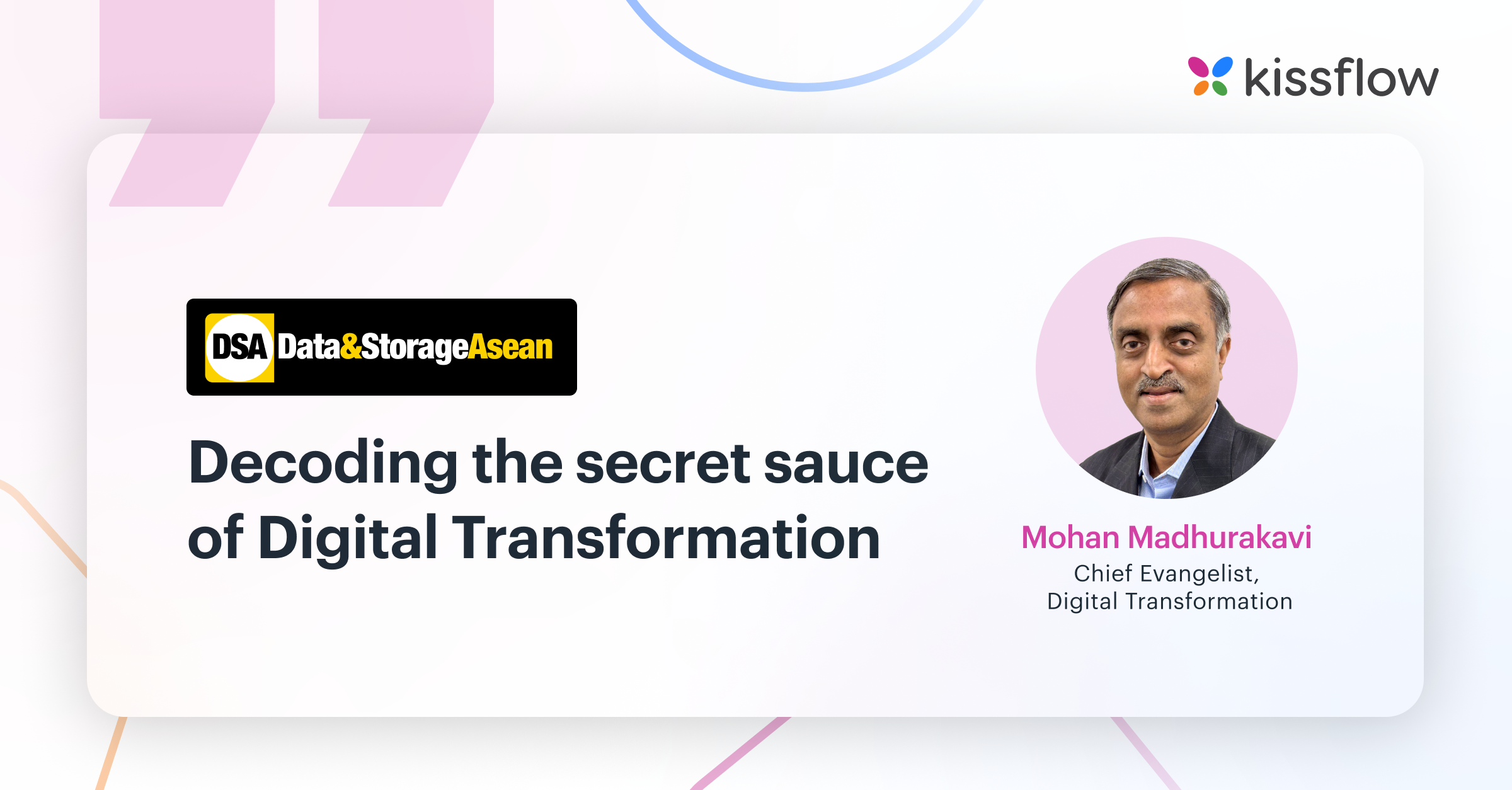Mohan Madhurakavi, Chief Evangelist - Digital Transformation at Kissflow has written a detailed ...