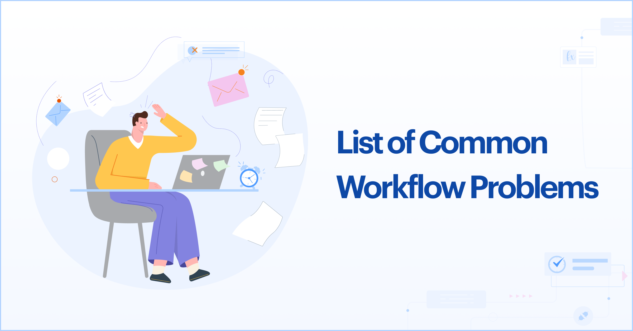 Workflow 101: Definition, Types, Examples [A Complete Guide of 2023]