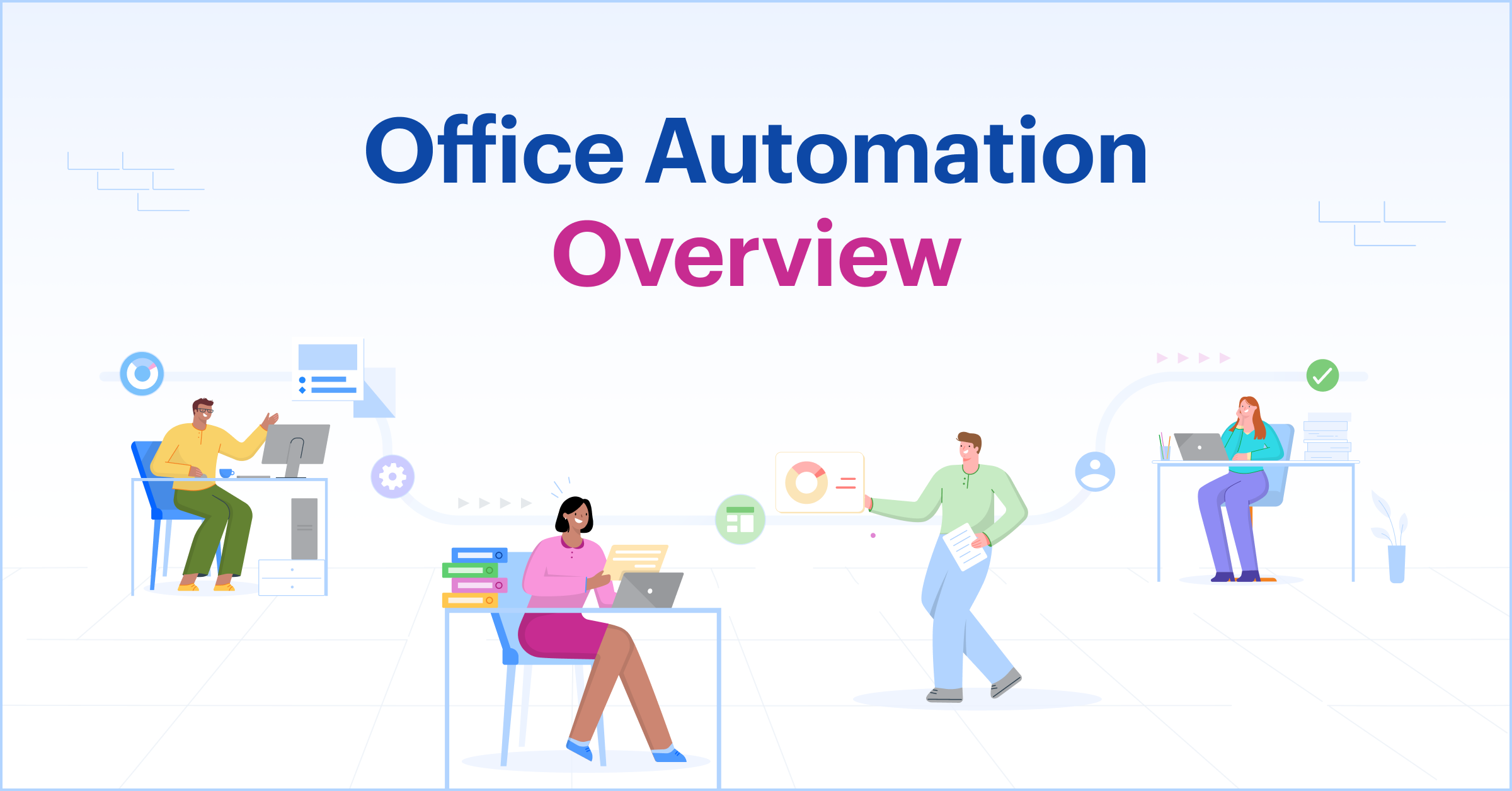 What is Office Automation? 5 Essentials in Office Automation Tools