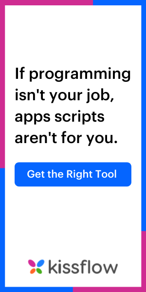 Why Apps Script isn't the Best Solution for Workflow in Google Apps