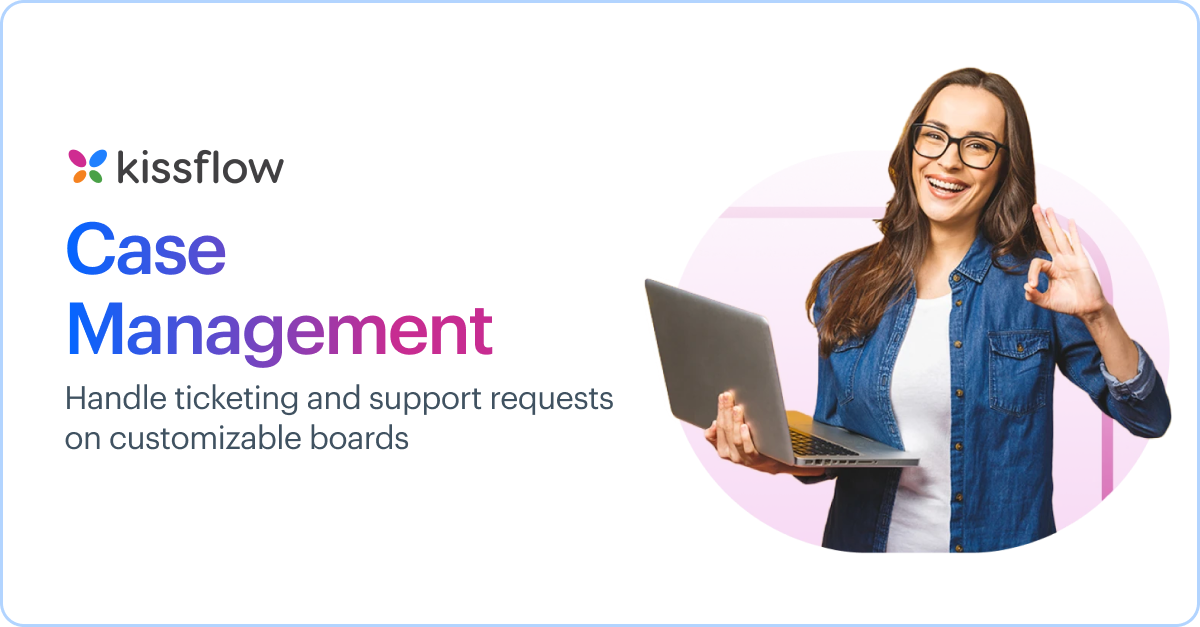 Enterprise Case Management Software | Kissflow