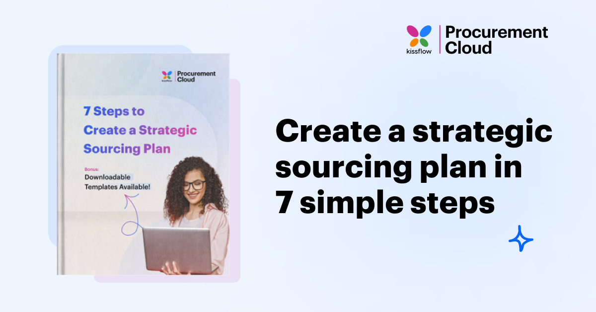Create a strategic sourcing plan in 7 simple steps