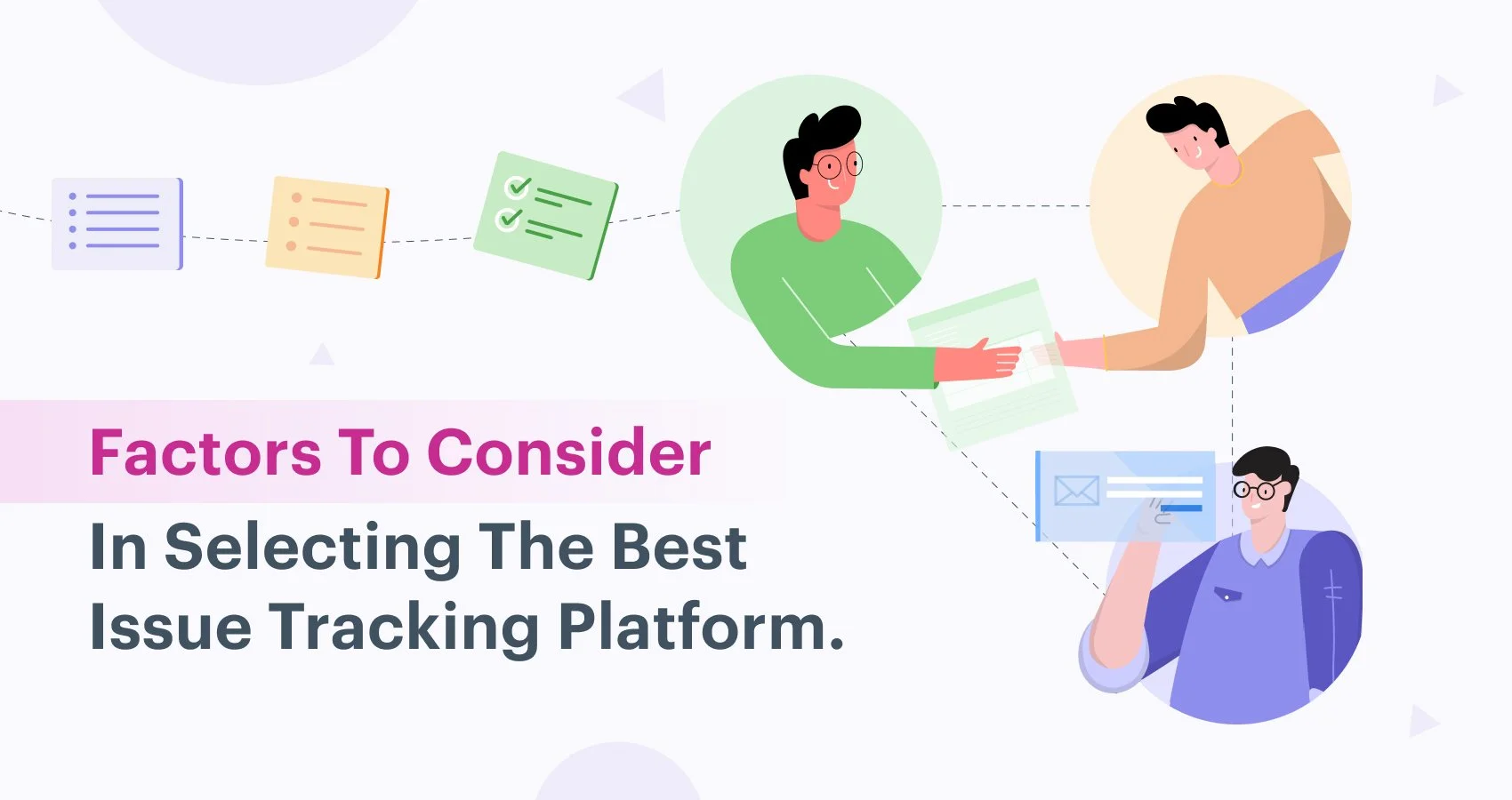 How Choosing a Best Issue Tracking Platform Benefits Your Entire Business
