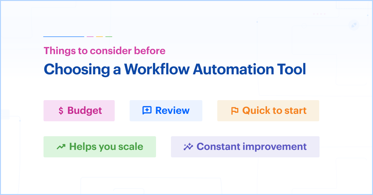 Choosing the Best Workflow Automation Tool - How to Guide
