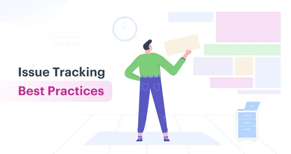 Issue Tracking Best Practices - Complete Guide | Improve Issue Tracking