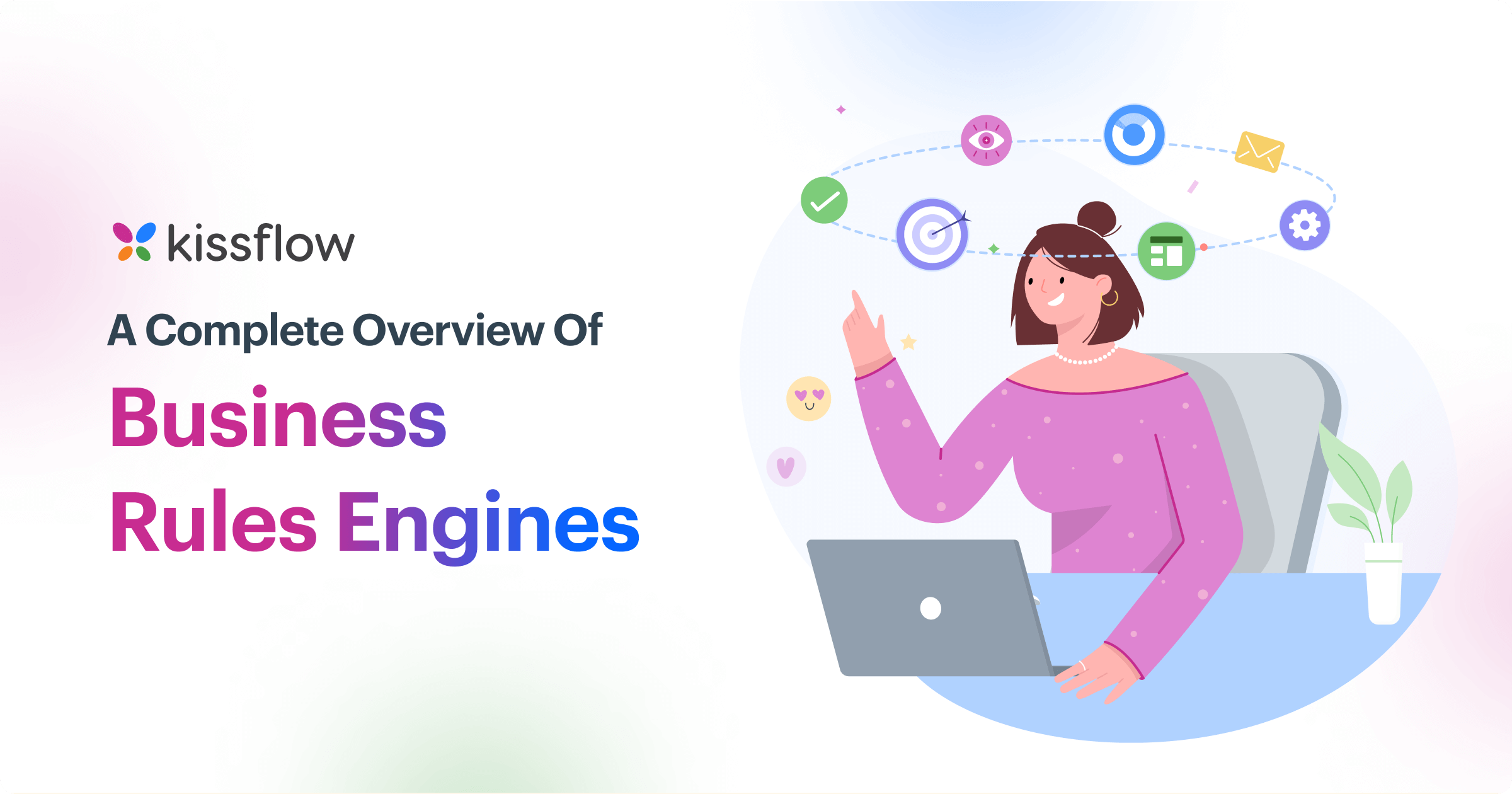 The Ultimate Guide to Business Rules Engine (BRE) - Kissflow
