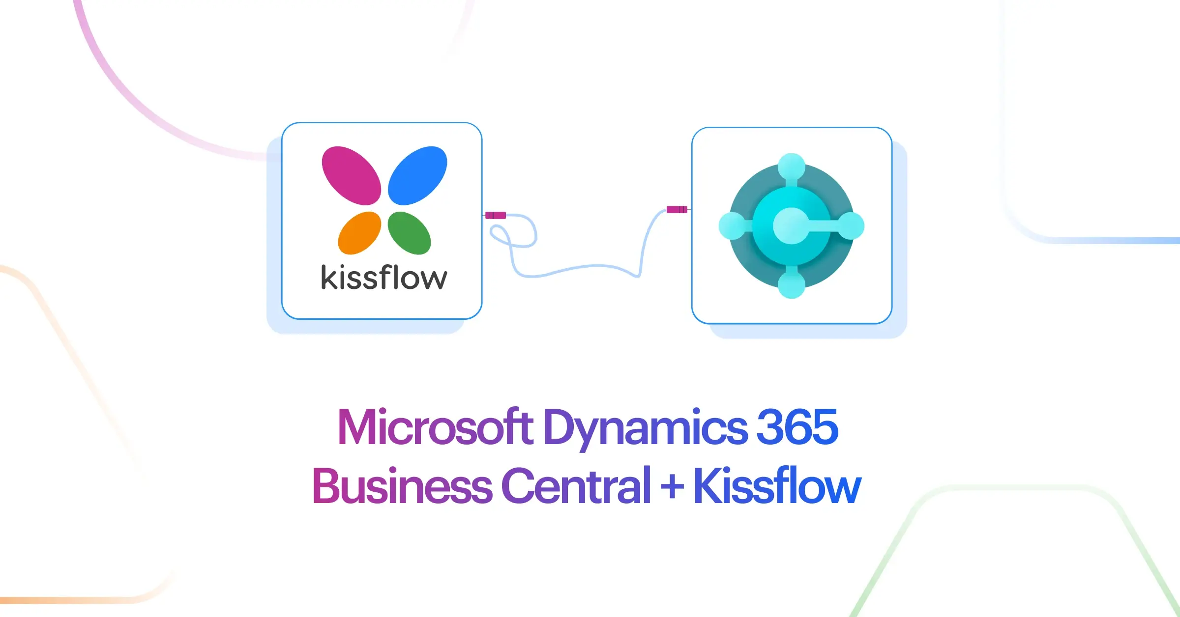 Microsoft Dynamics 365 Business Central Integration | Connect Your Apps ...