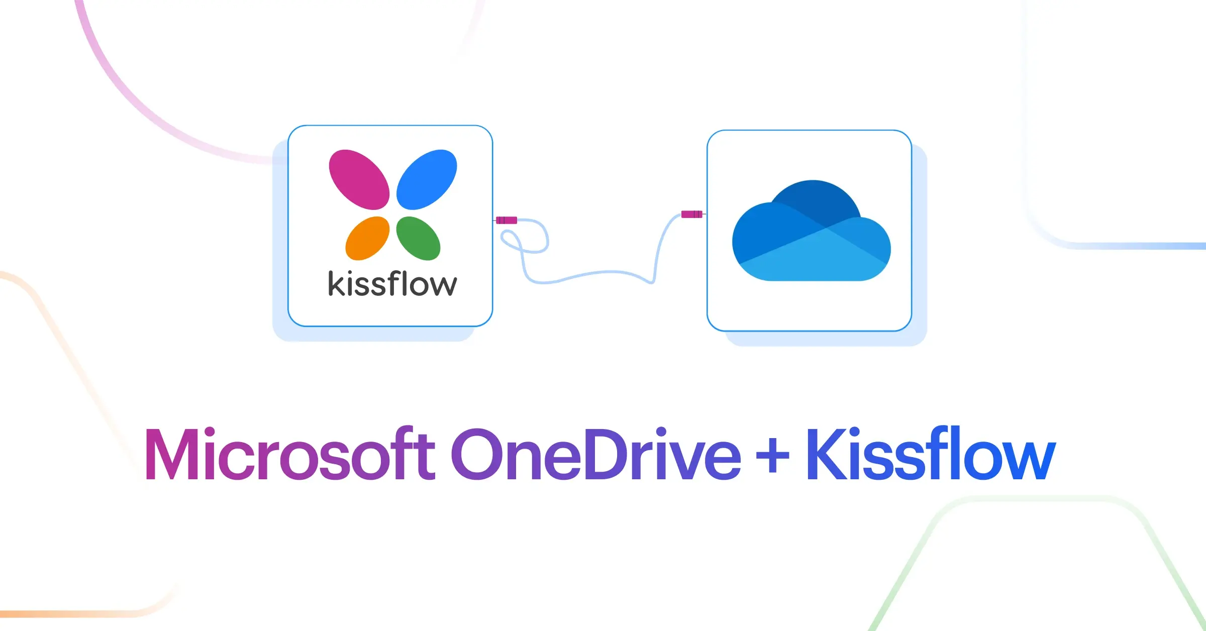 Microsoft Onedrive Integration | Connect Your Apps with Kissflow
