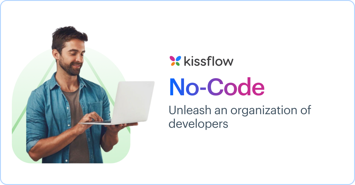 Best No-Code Platform in 2024 | Build Enterprise Apps with Kissflow No-Code