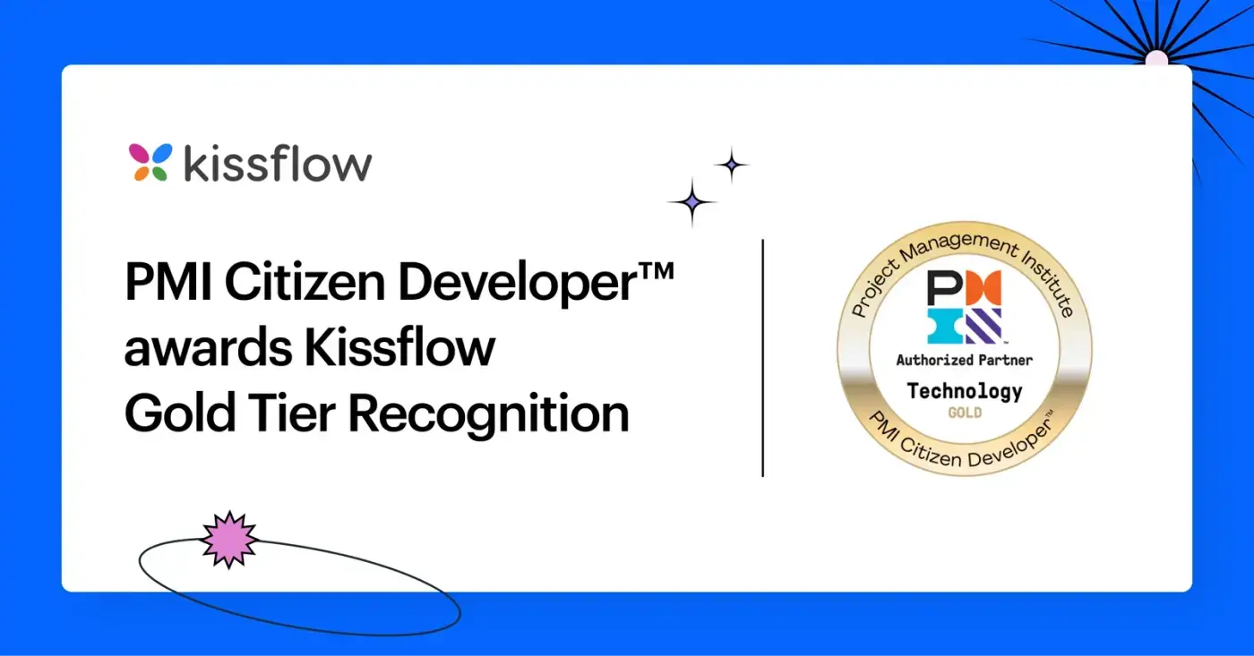 Kissflow Earns Gold Tier Recognition from PMI Citizen Developer
