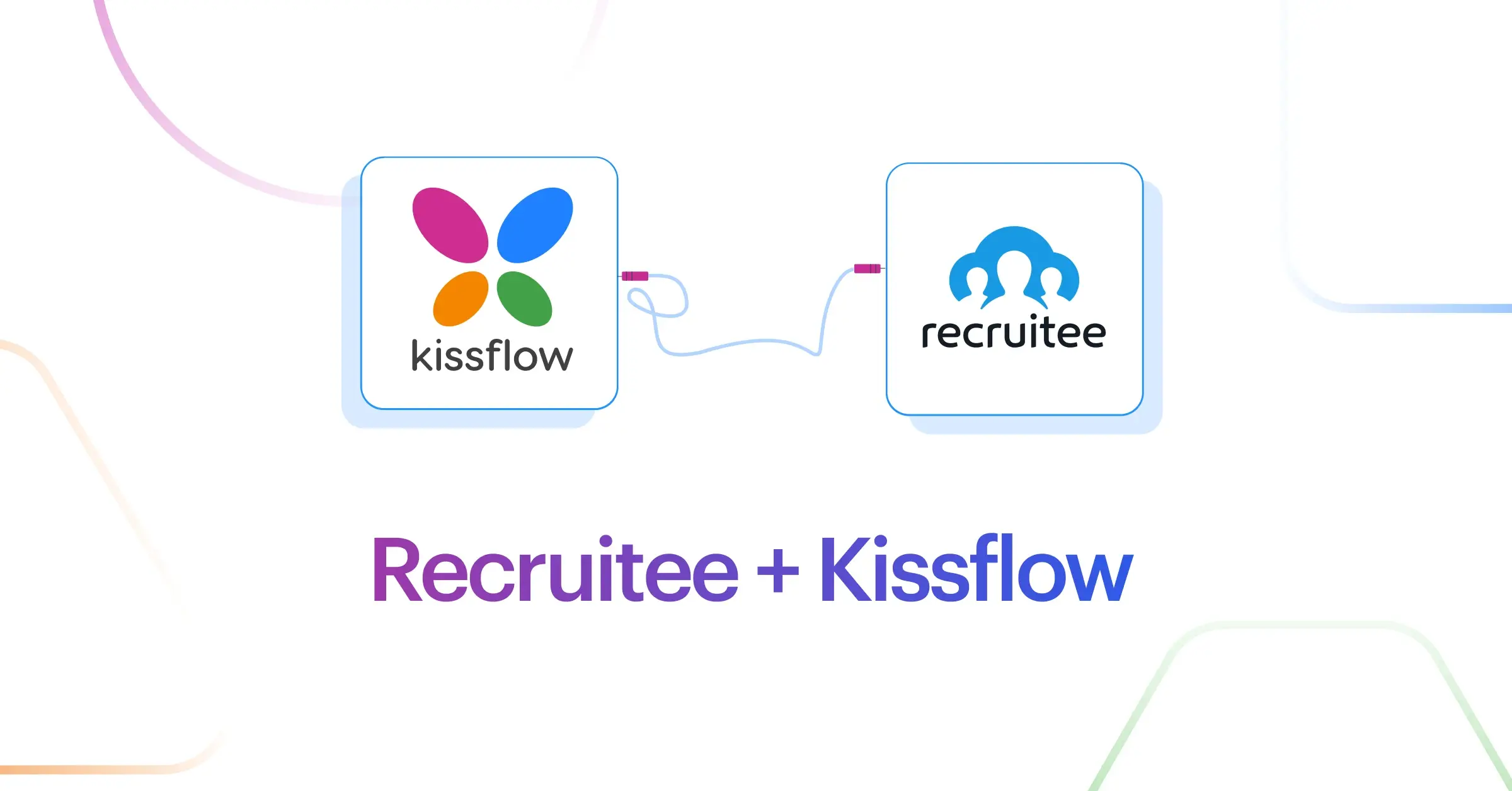 Recruitee Integration | Connect Your Apps with Kissflow