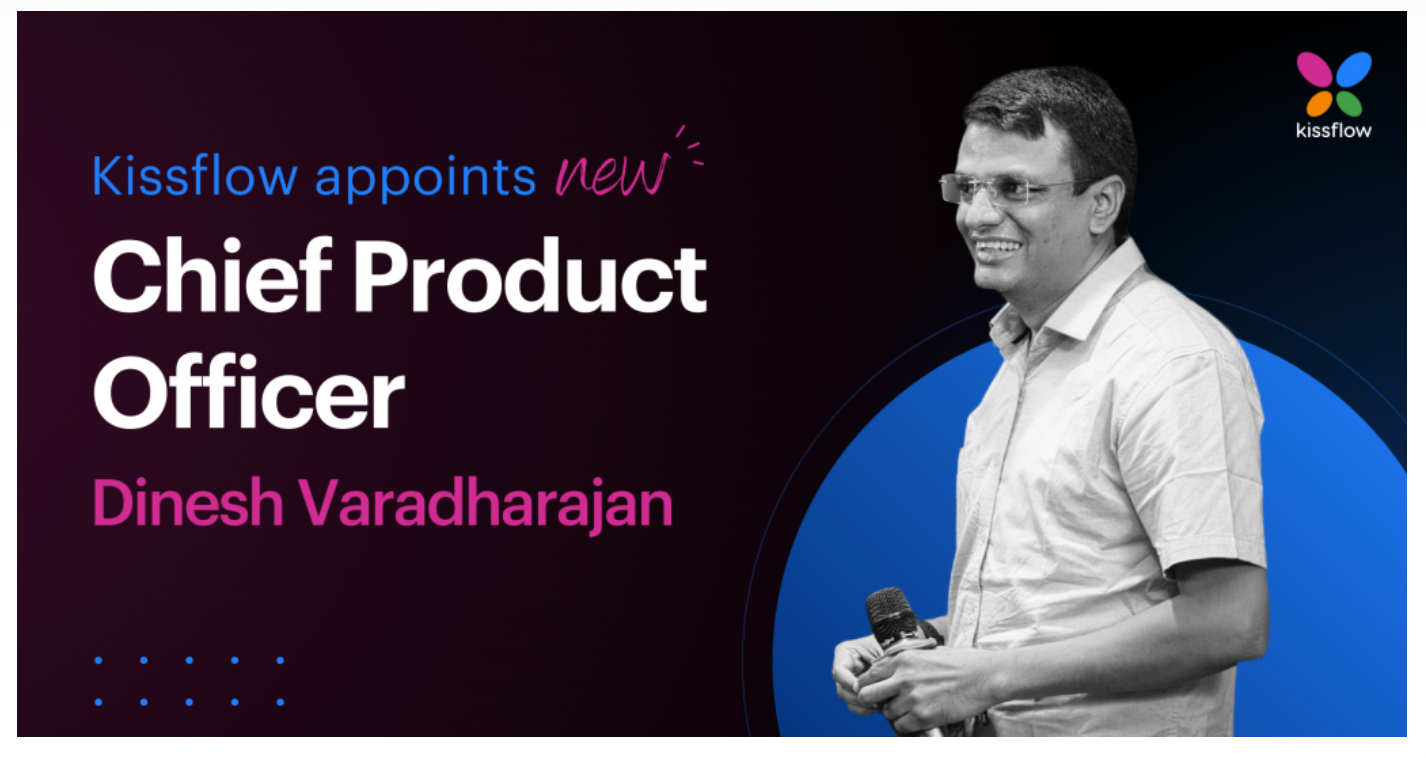 Kissflow Names New Chief Product Officer to Lead Platform Growth for ...