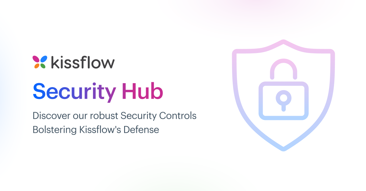 Kissflow Security Hub