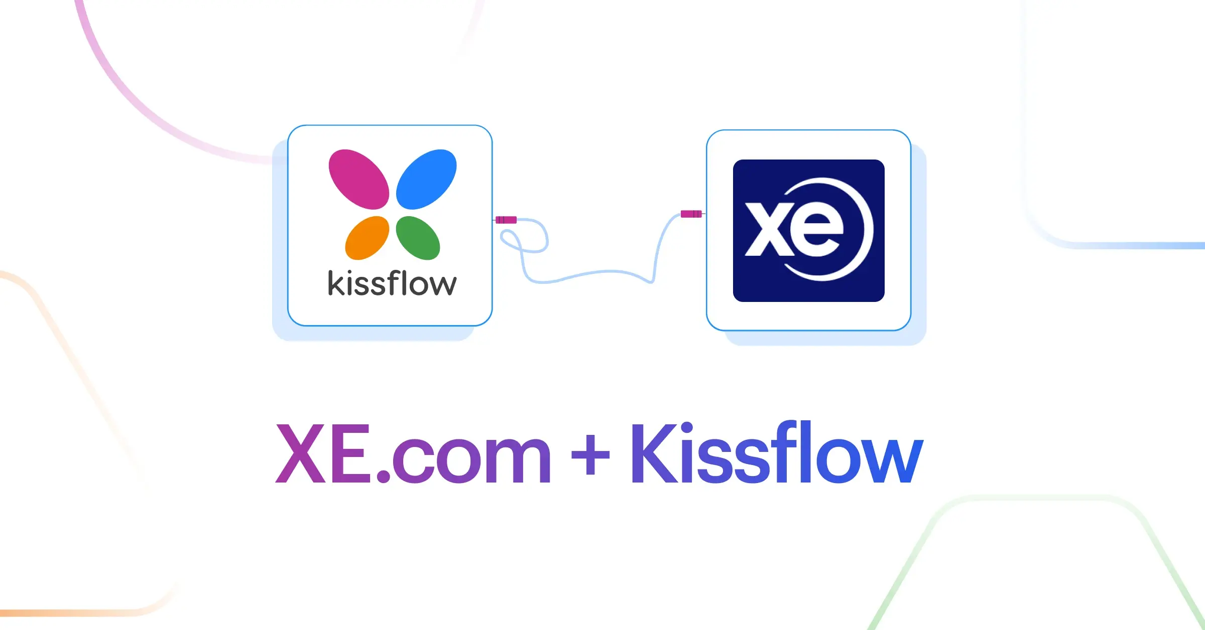 Xe Com Integration | Connect Your Apps with Kissflow