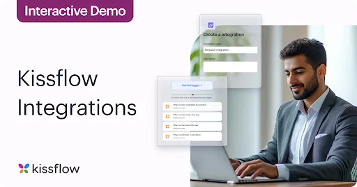 Kissflow Integrations: Interactive Walkthrough